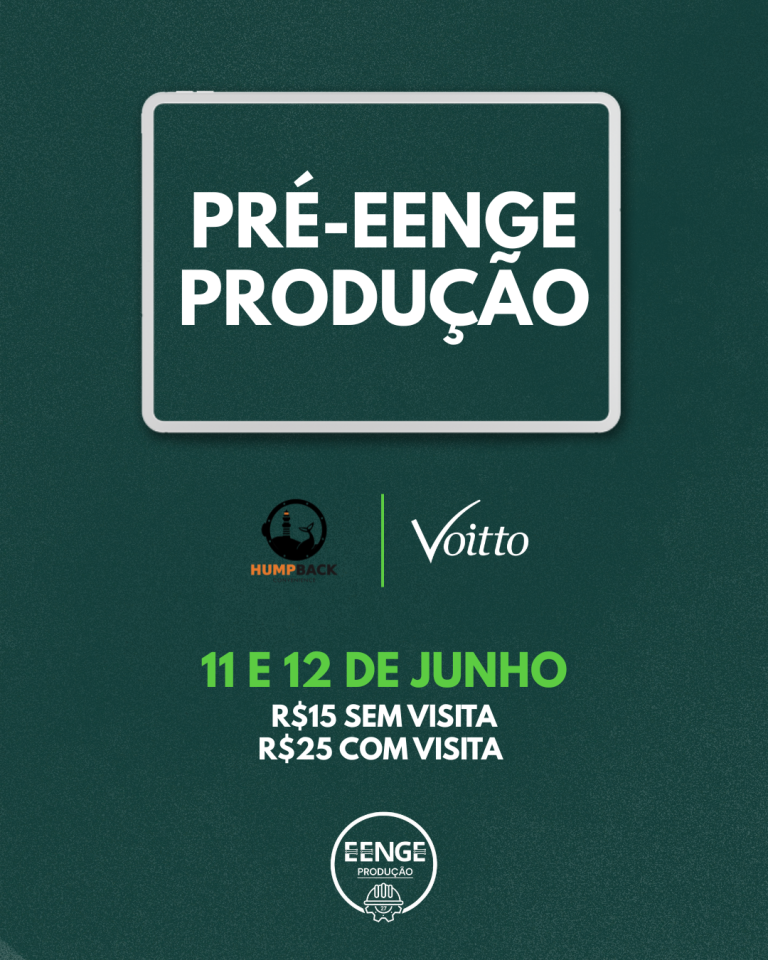 Pré-EENGE Produção abre programação da Semana Acadêmica do curso de ...